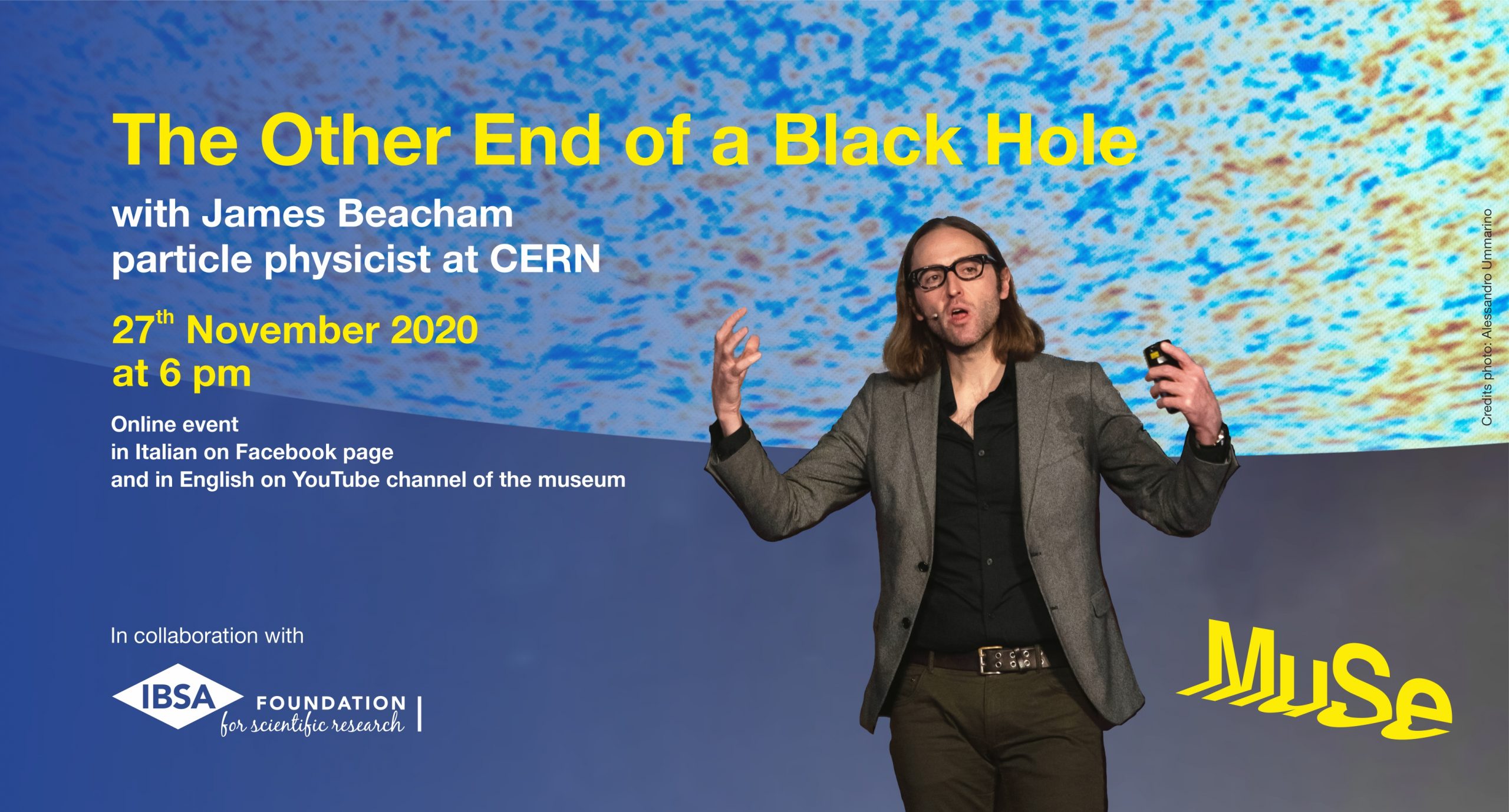 The Other End of a Black Hole with James Beacham | IBSA Foundation